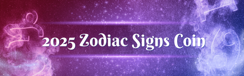 2025 Zodiac Signs Coin | Colonial Acres Coins